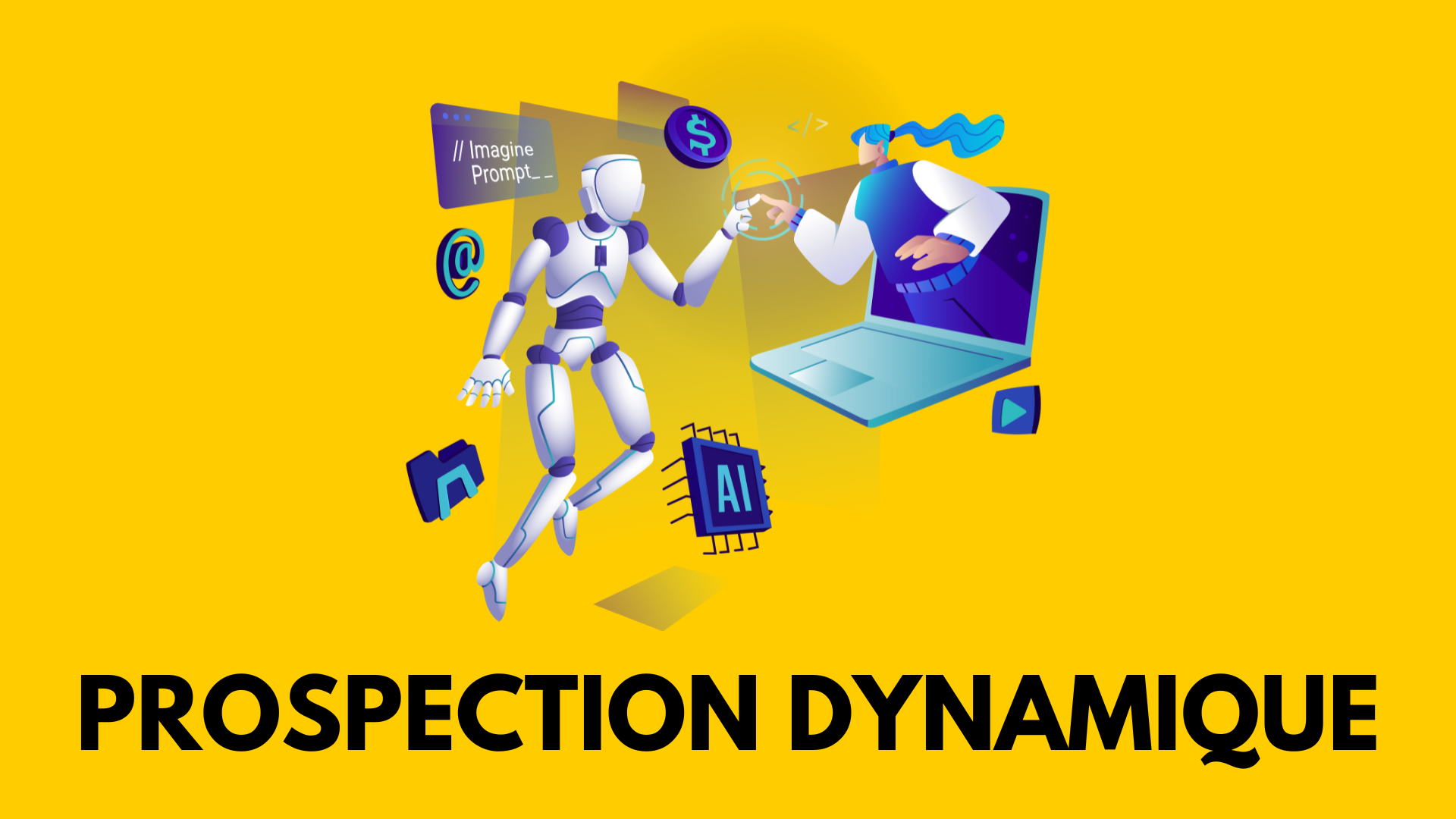 🦾 PROSPECTION DYNAMIQUE : La nouvelle technique de prospection ...